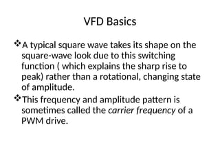 4THVARIABLE VOLATGE VARIABLE FREQUENCY DRIVES.pptx