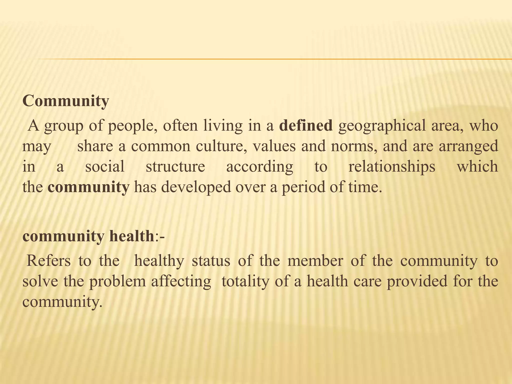 concept and scope of community health and community health nursing | PPTX