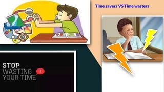 Time management | PPTX | Technology & Computing