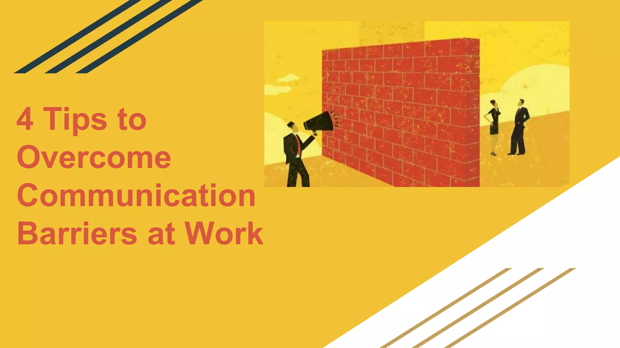 4 tips to overcome communication barrier at work.pptx