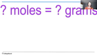 1.1 -moles_and_molar_mass_-_video_notes | PPTX