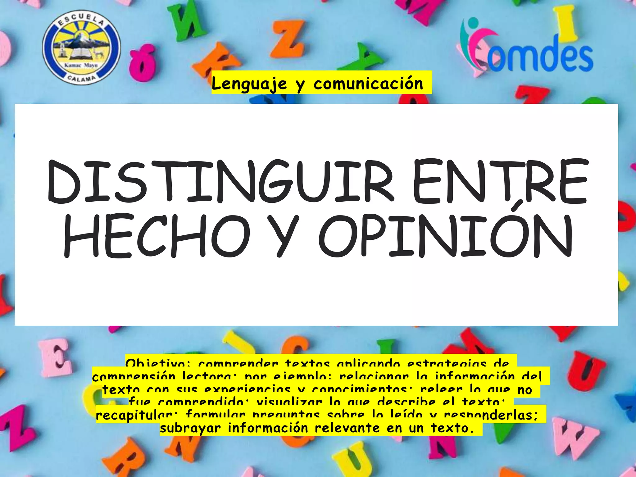 4to lenguaje distinguir entre hecho y opinión | PPTX