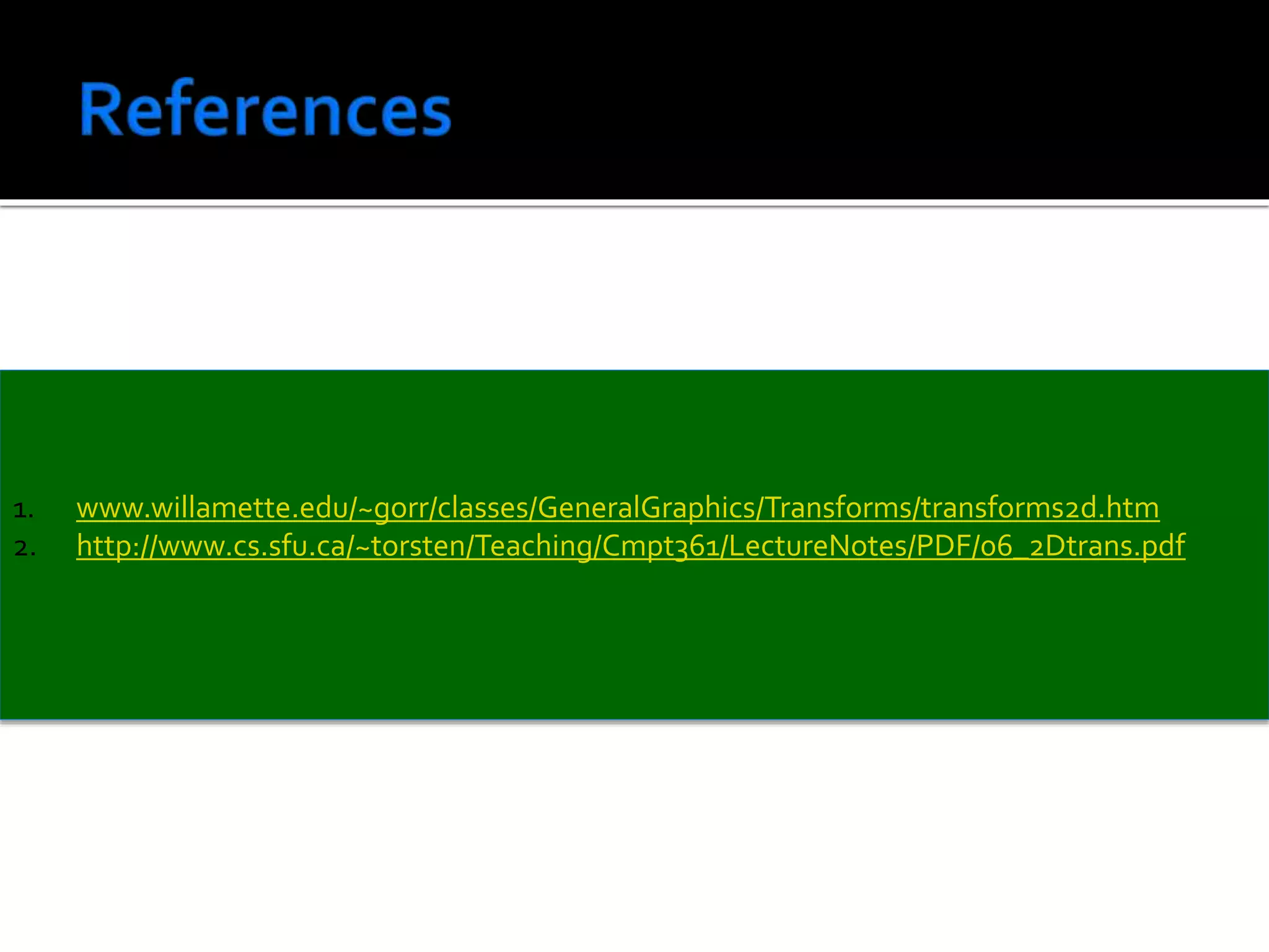 Transformations Computer Graphics Pptx 3 D Graphics Computer Software And Applications