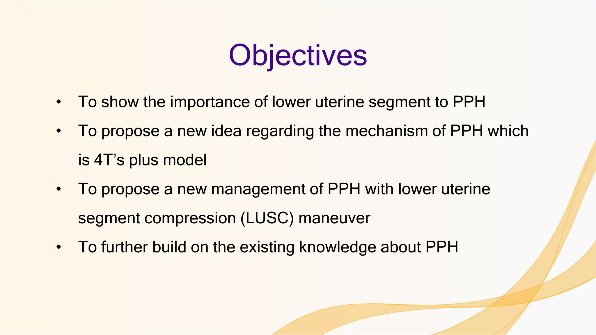 Postpartum Hemorrhage / 4T's Plus Model / Lower Uterine Segment ...