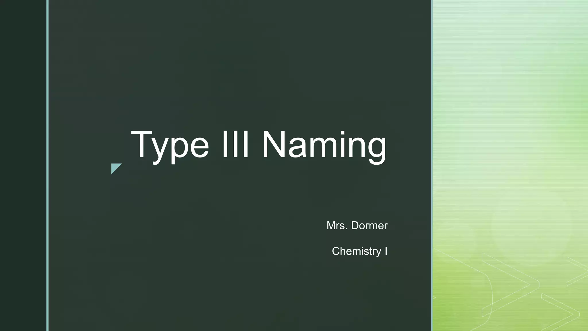 Type III Naming.pptx