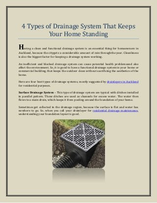 4 types of drainage system that keeps your home standing