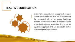 4 types of lubrication practices you may choose from | PPTX