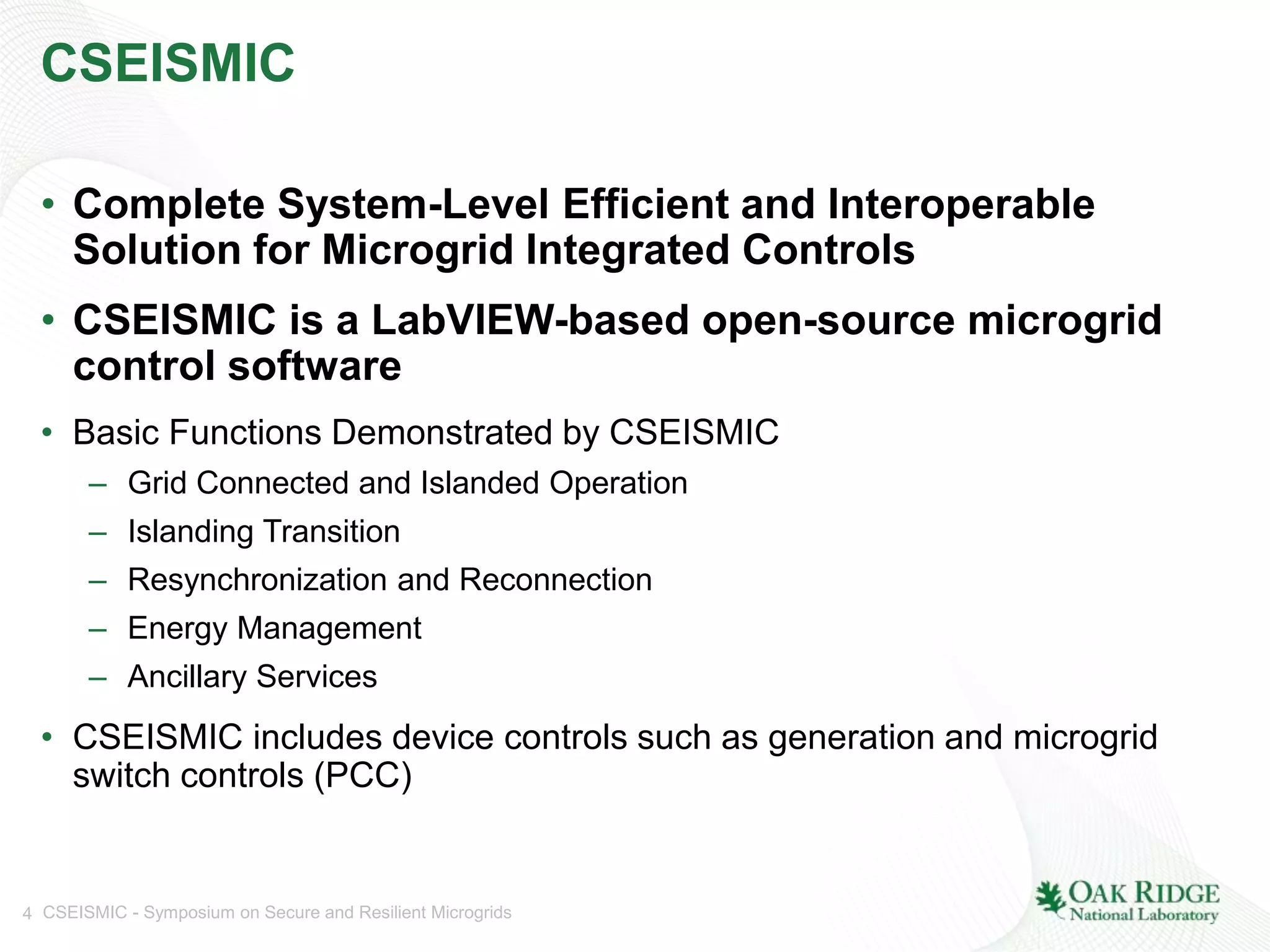 7.4_CSEISMIC: An Open-source Microgrid Controller_Ollis_EPRI/SNL Microgrid Symposium | PPTX