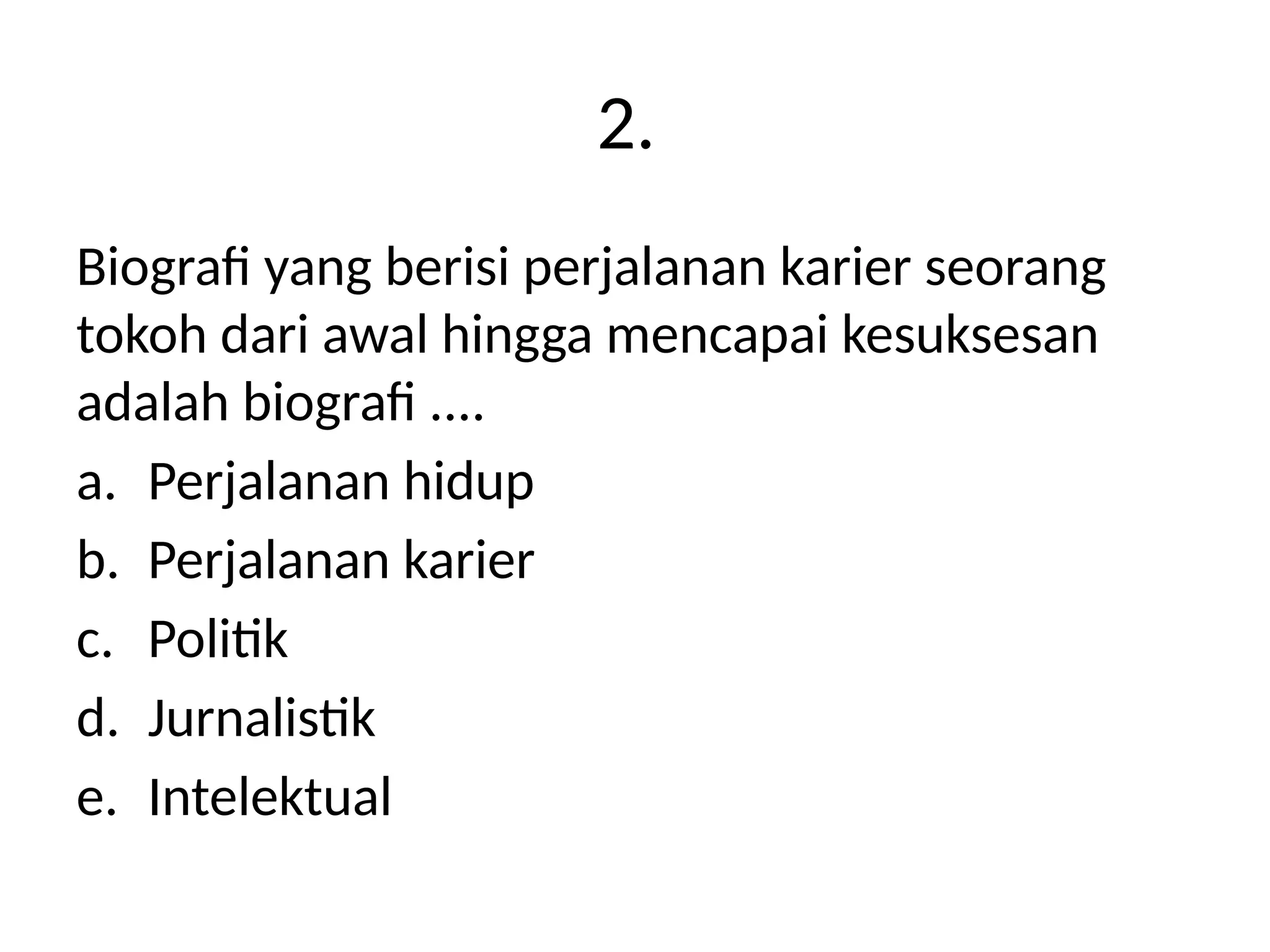 4 Ulangan Bab Biografi Materi Biografi Kelas X Pptx