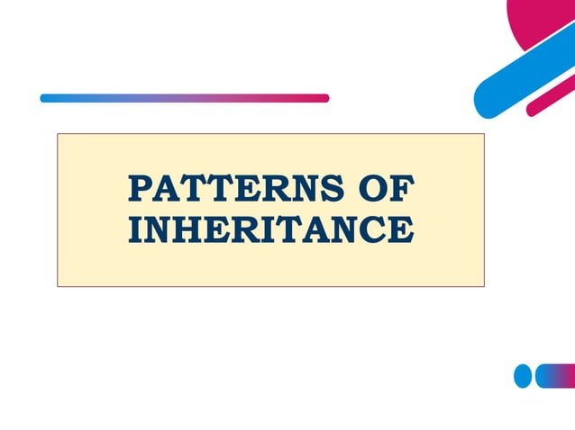 4 Unit - I Chromosomal aberrations, Patterns of Inheritance.pptx | Genetics | Science