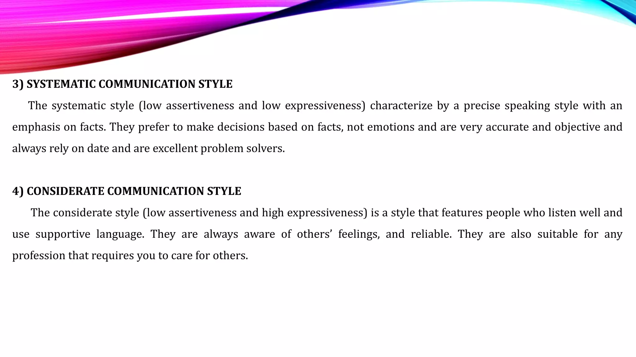 UNIT II Commuication style | PPTX