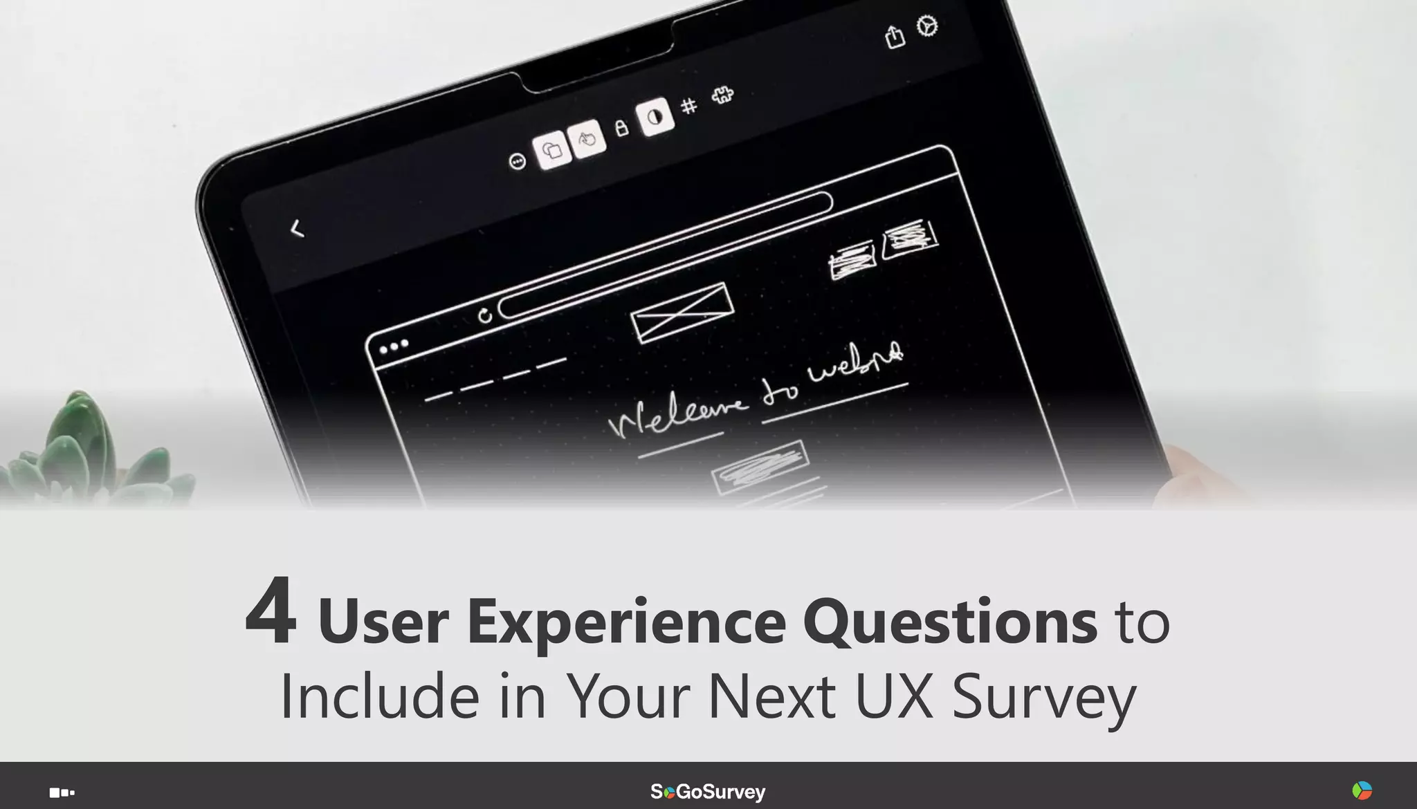 4 User Experience Questions to Include in Your Next UX Survey | PPT