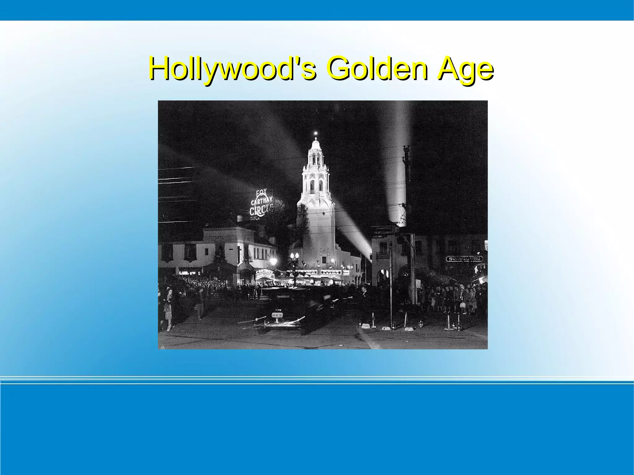 Hollywood's Golden Age | ODP