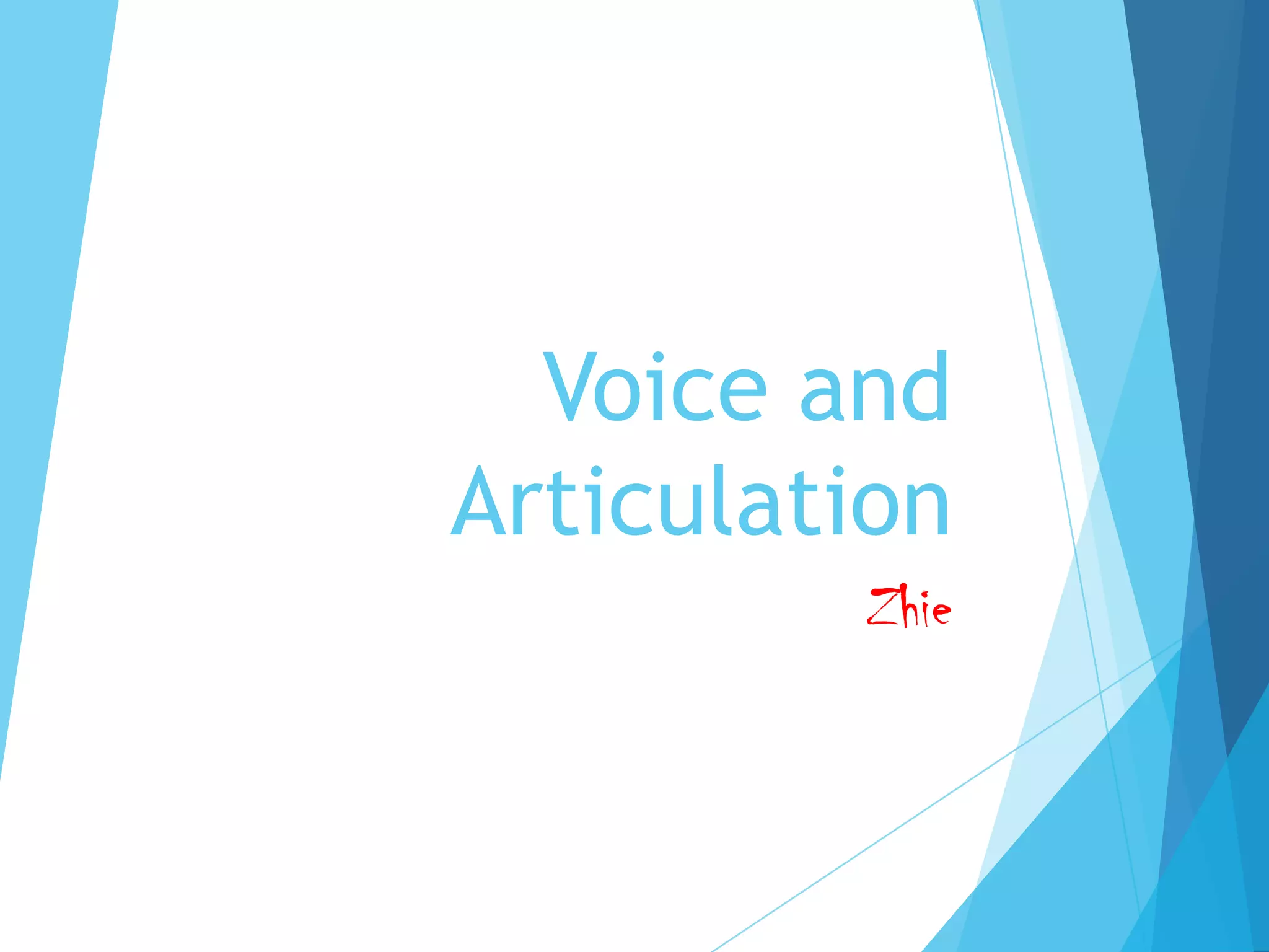 4 voice and articulation | PPTX