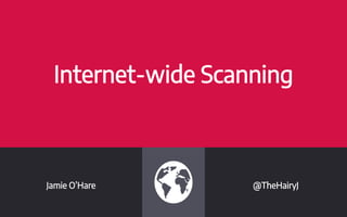 Internet-wide Scanning | PPTX | Search | Internet