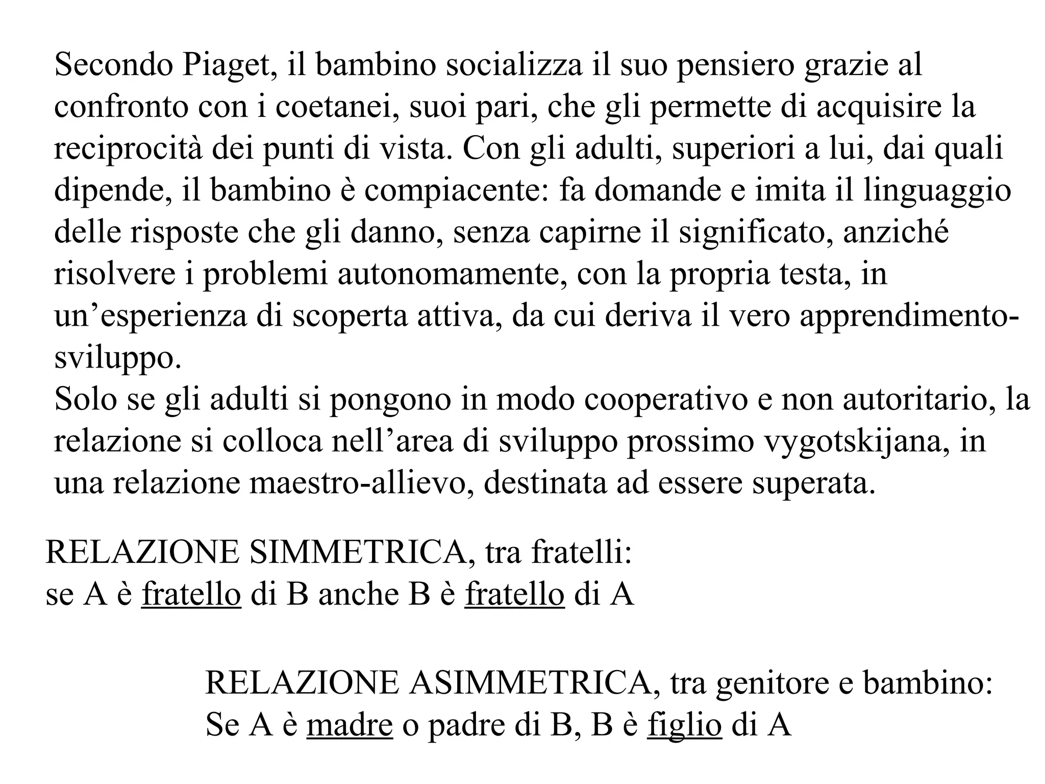 4 vygotskij e piaget 13 14 | PPT