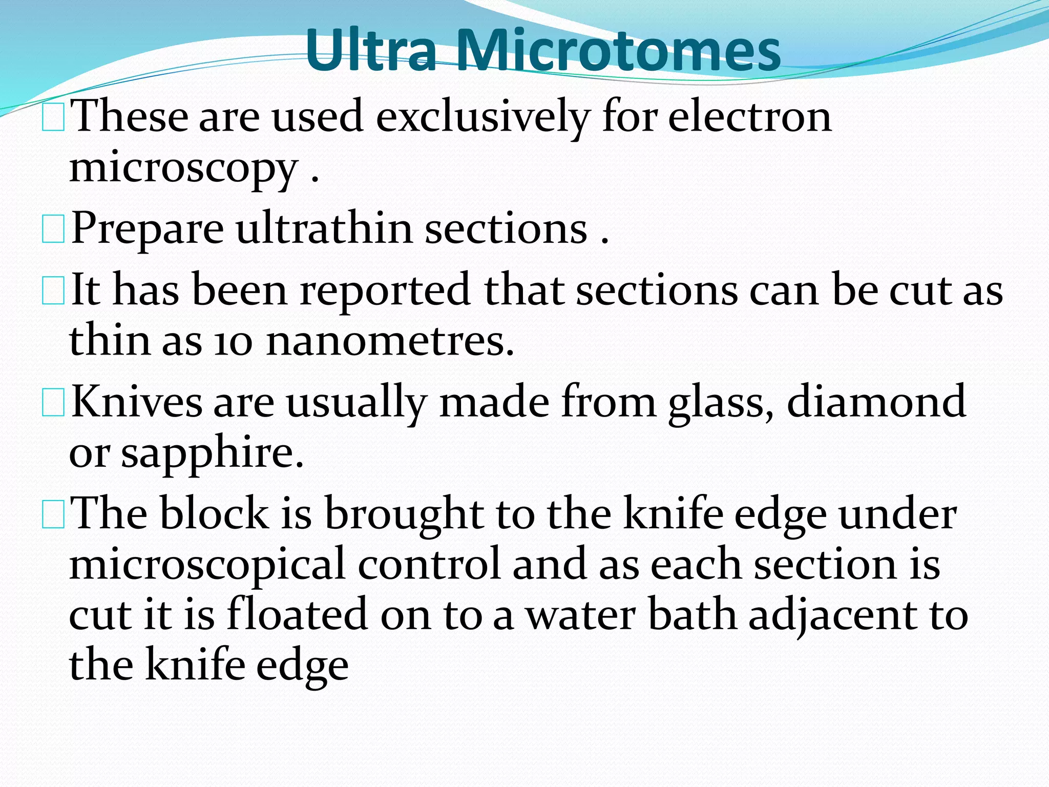 Microtomes, Section Cutting and Sharpening of razor | PPTX