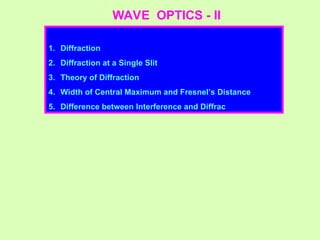 4_Wave_Optics_2.ppt class 12 physics very | PPT