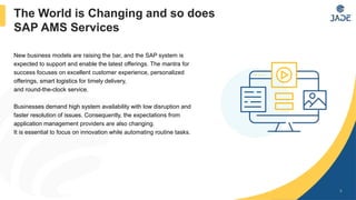 4 Ways Automation-Driven SAP AMS Can Help You-completed | PPTX