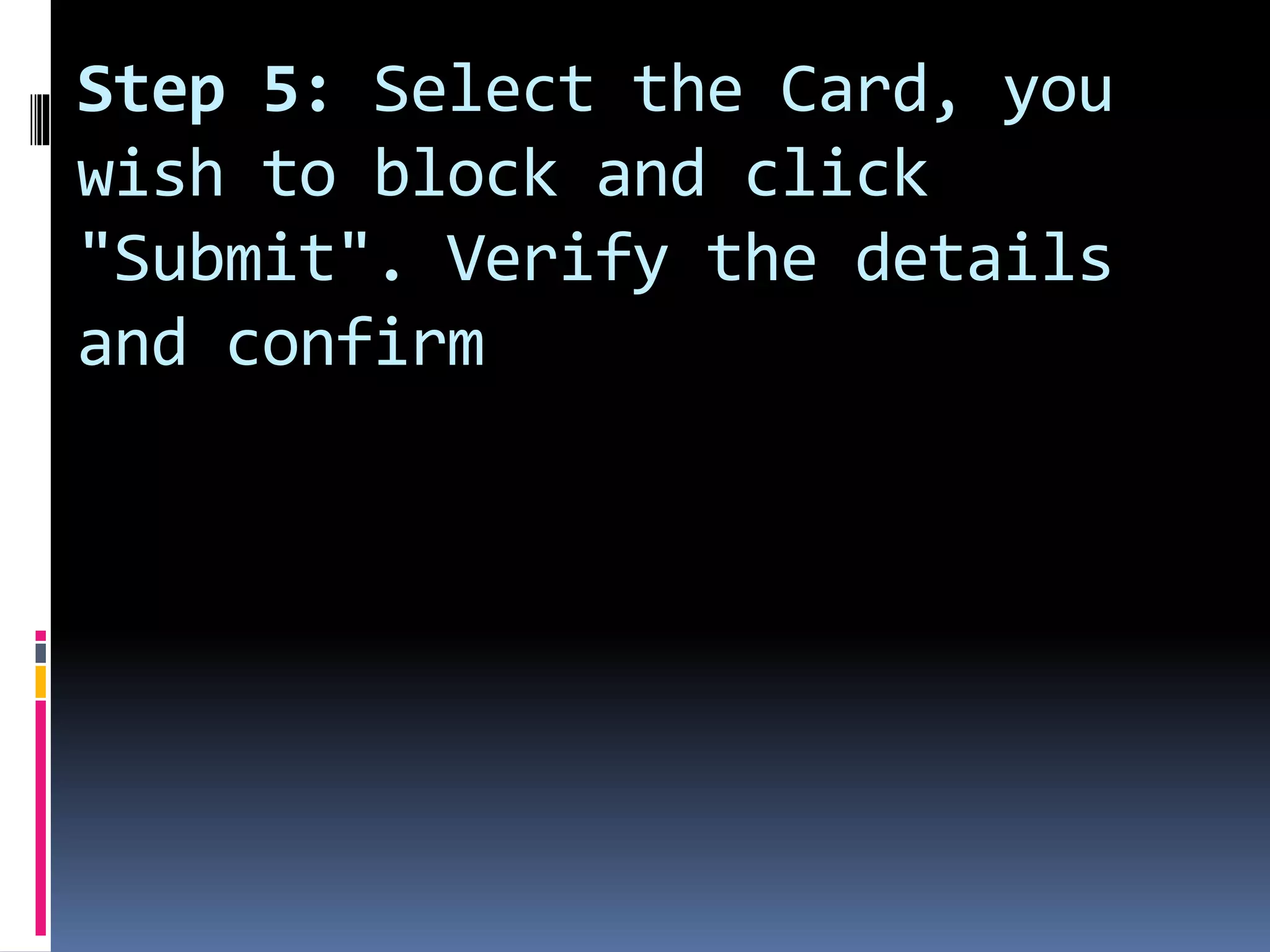 4 ways to block your sbi atm | PPT