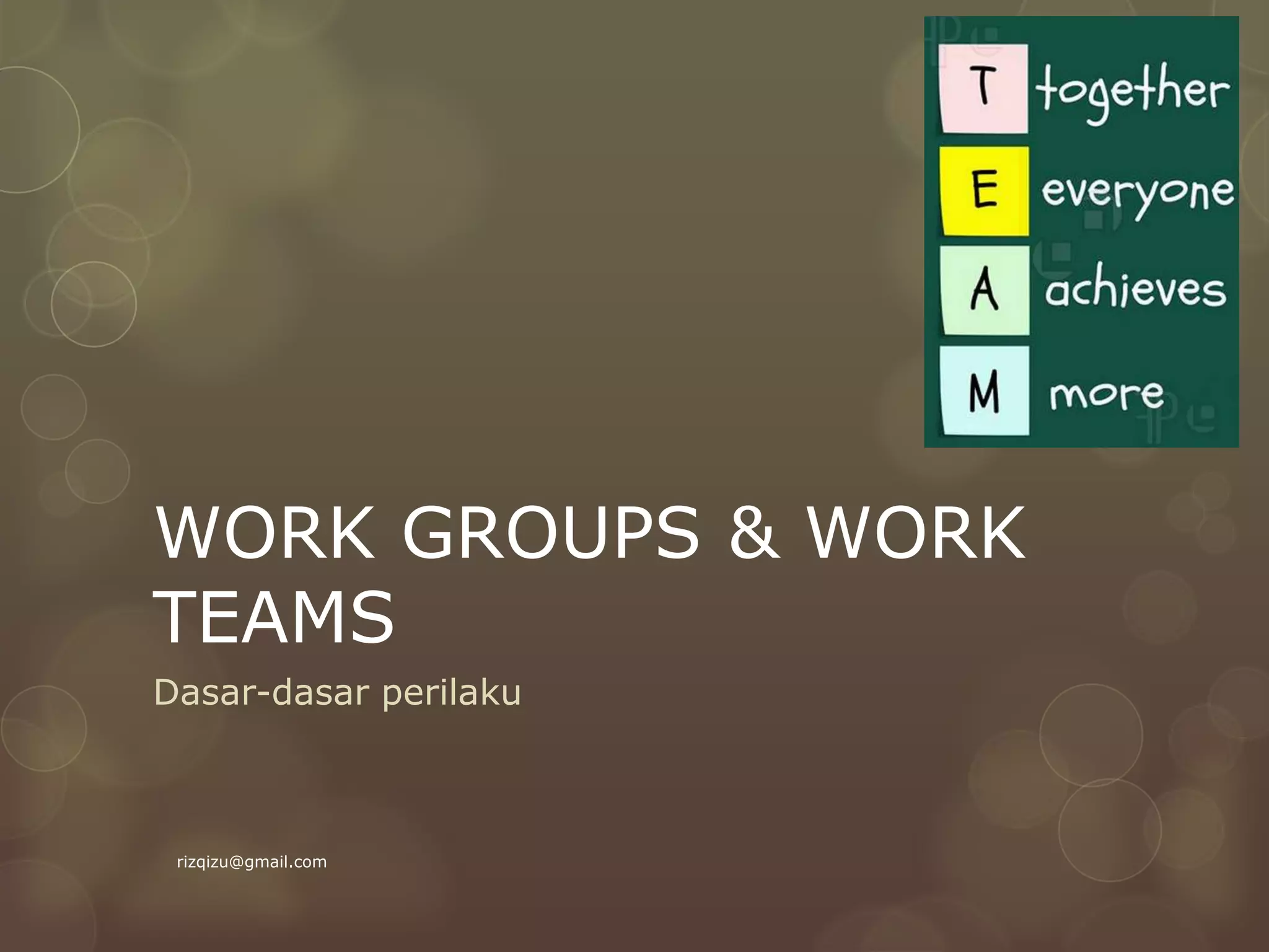 work groups & work teams | PPT