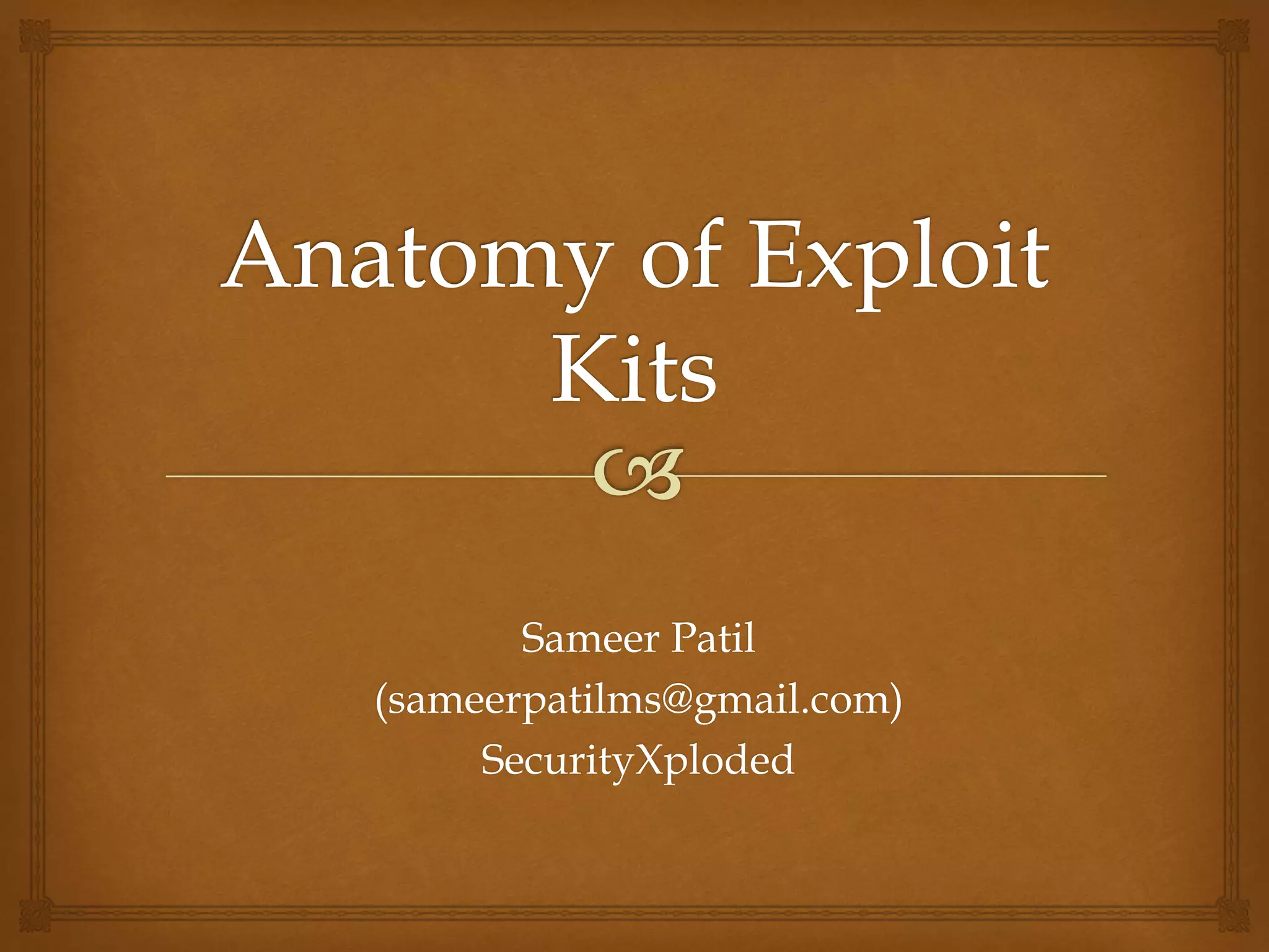 Anatomy of exploit kits | PPT