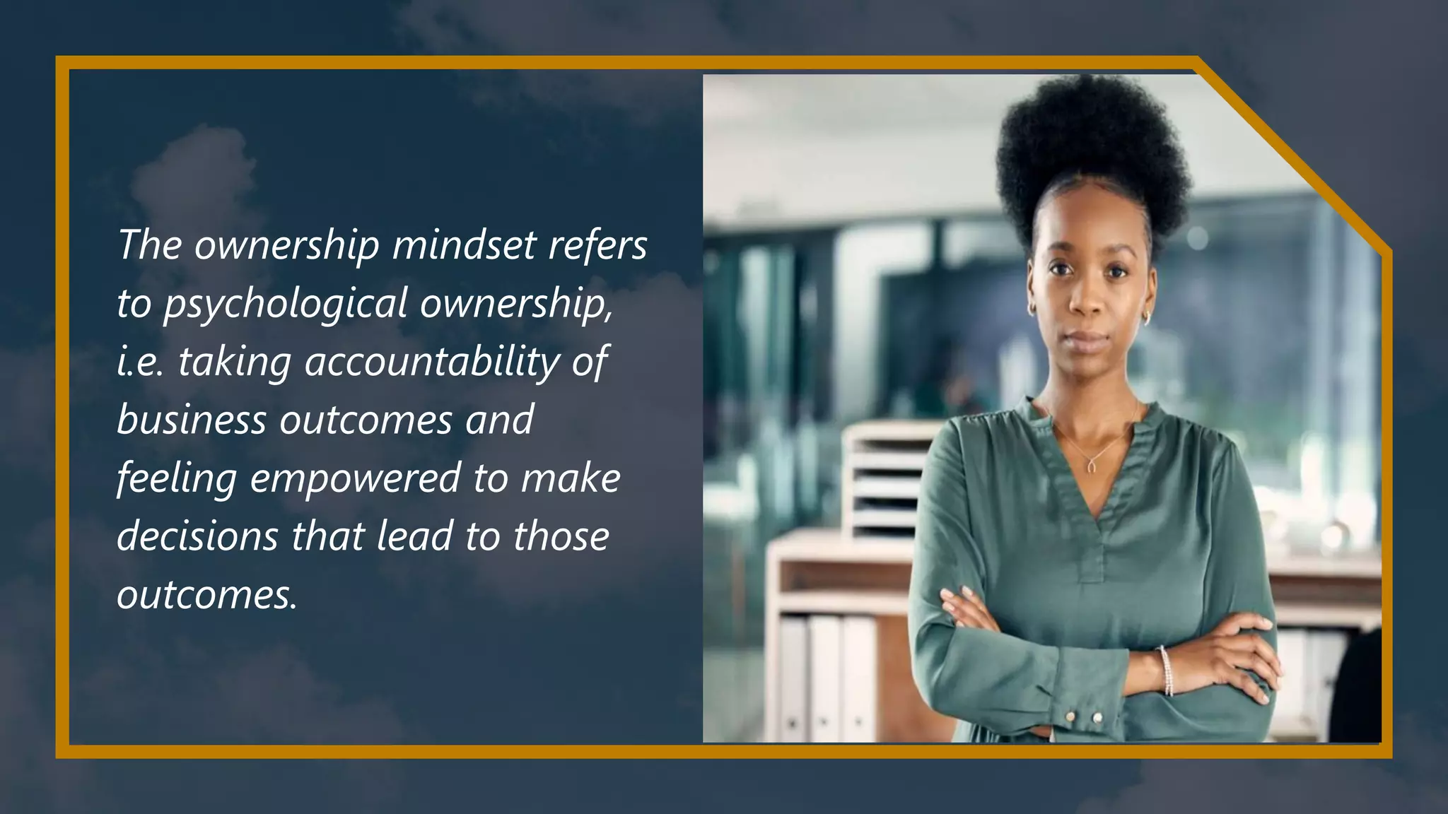 Cracking The Ownership Mindset Code | PPTX