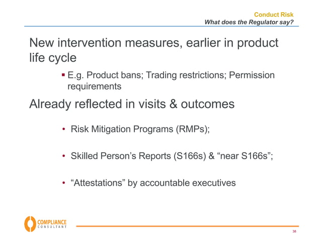 Conduct Risk. Assessing risk and identifying cultural drivers for clear ...