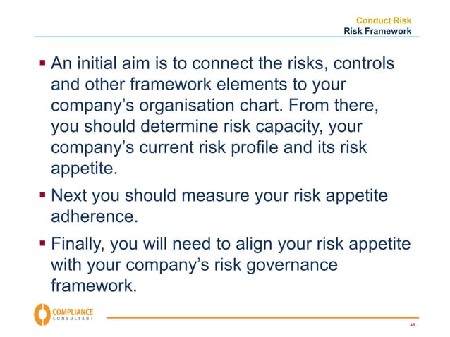 Conduct Risk. Assessing risk and identifying cultural drivers for clear ...