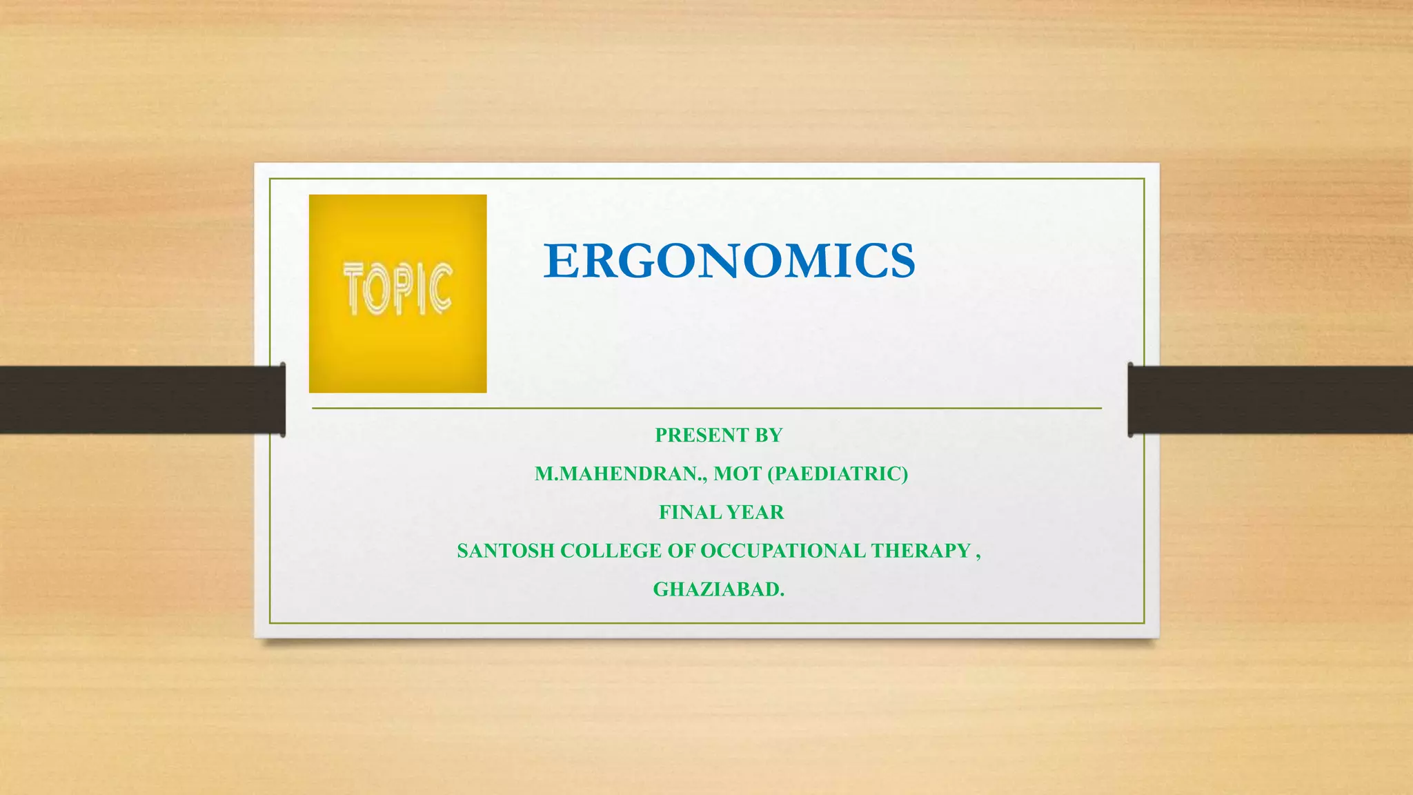 MAHENDRAN_MOT_-PPT-ERGO.pptx