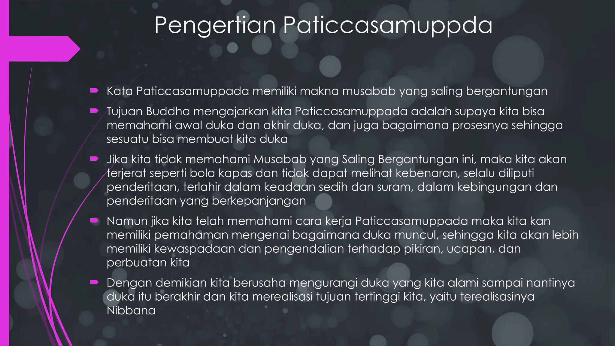 PenjelasanrincitentangPaticcasamuppada.pptx