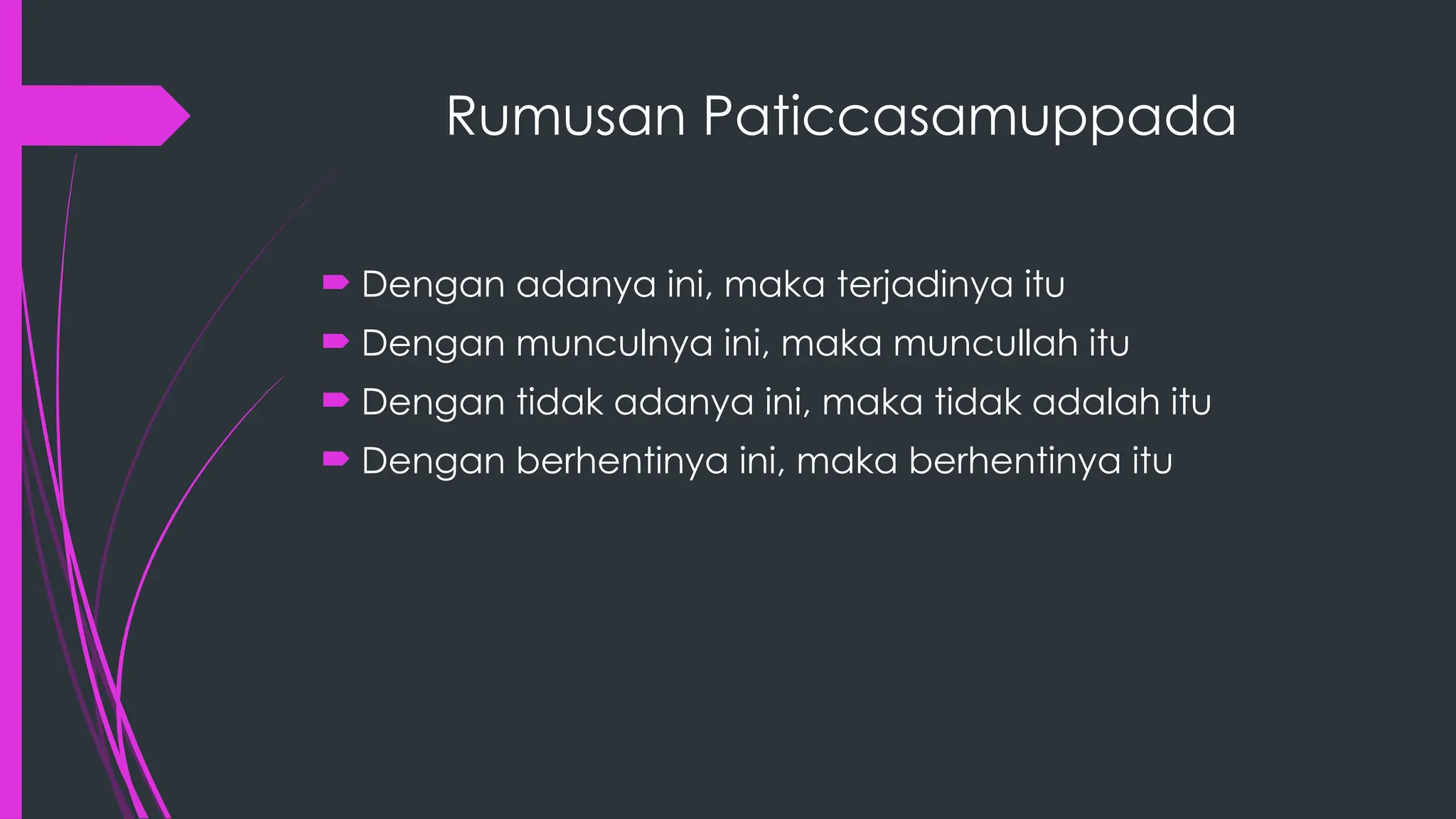 PenjelasanrincitentangPaticcasamuppada.pptx
