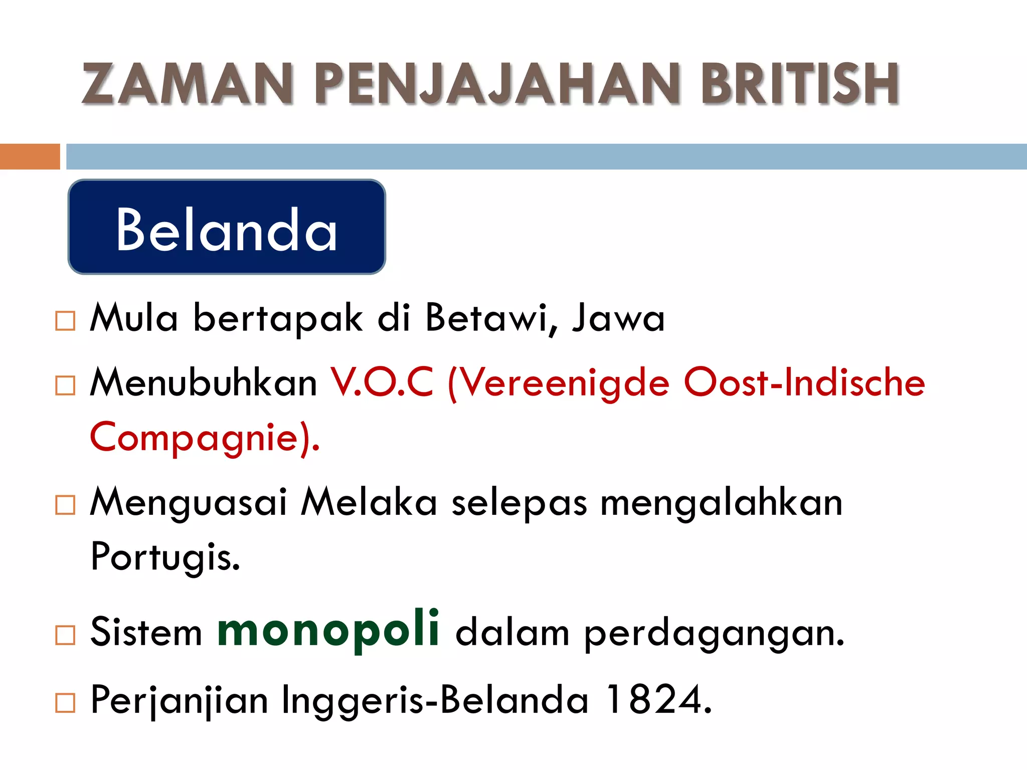 4 zaman penjajahan_british | PPTX