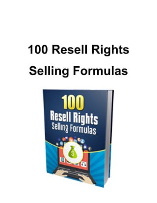 100 Resell rights Selling Formulas | PDF