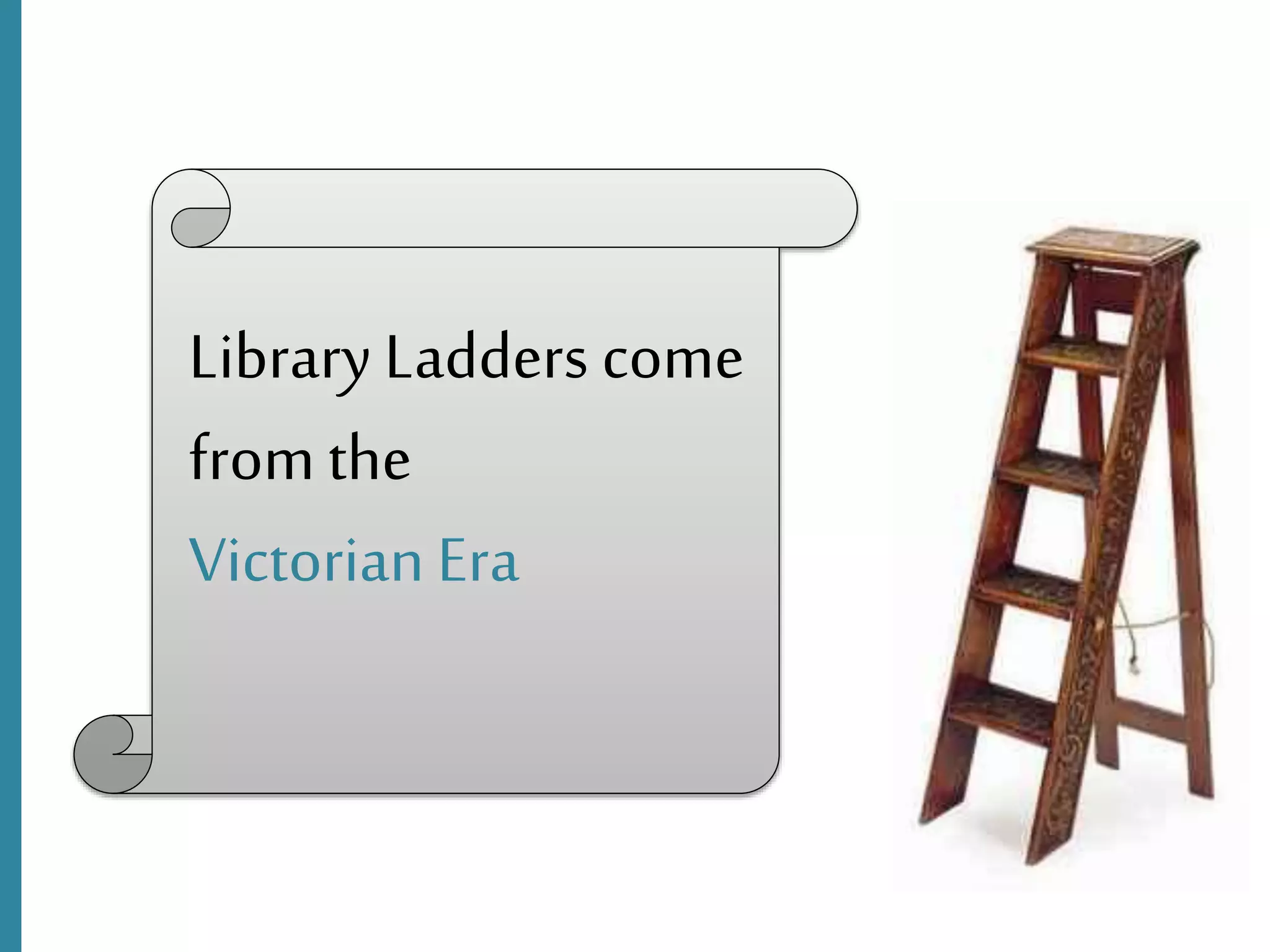 The History of Library Ladders | PPT