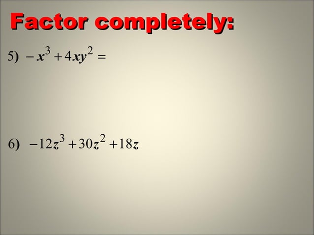 5.11 Using Several Methods Of Factoring (2009) | PPT | Homework and ...