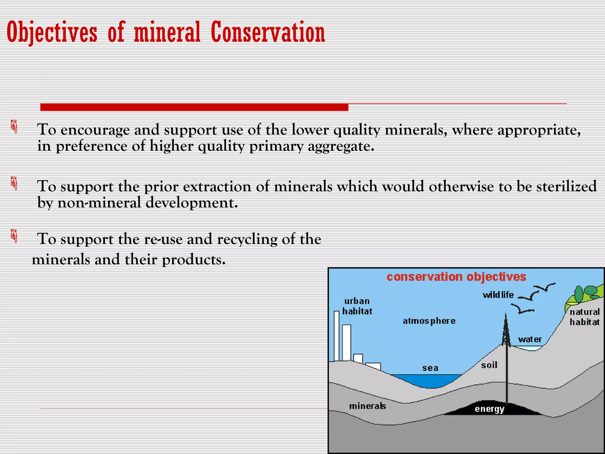 Mica, Conservation of minerals and Hazards of mining | PPT