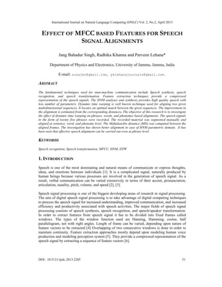 EFFECT OF MFCC BASED FEATURES FOR SPEECH SIGNAL ALIGNMENTS | PDF