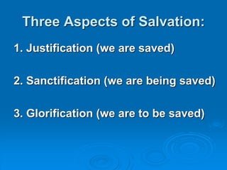 Pre Encounter Lesson 5: Three Aspects of Salvation | PPT