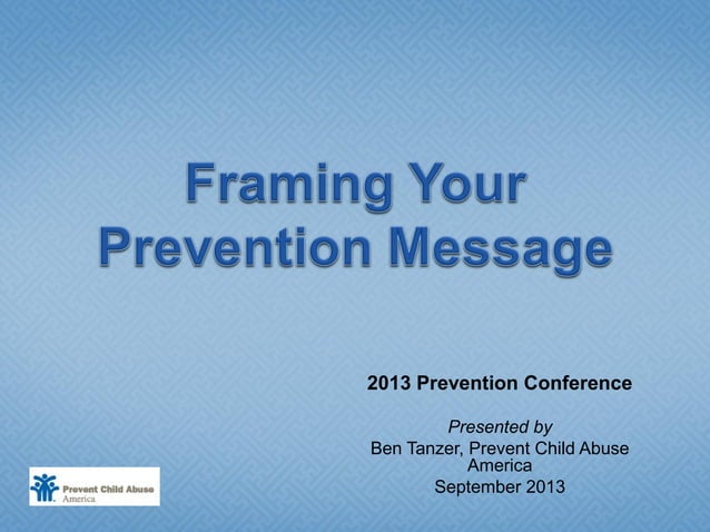 Framing Your Prevention Message | PPT