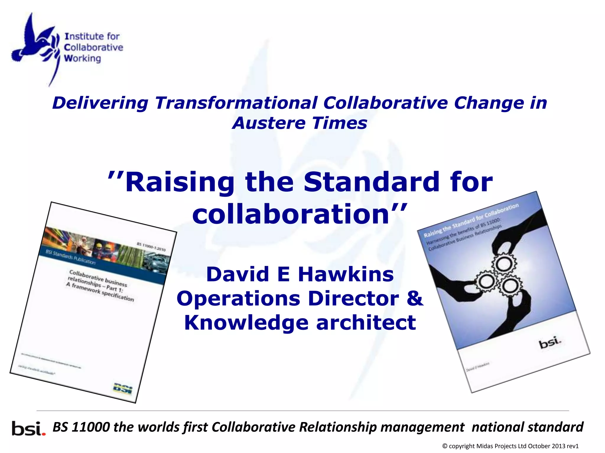 Raising the standard for collaboration – delivering transformational ...