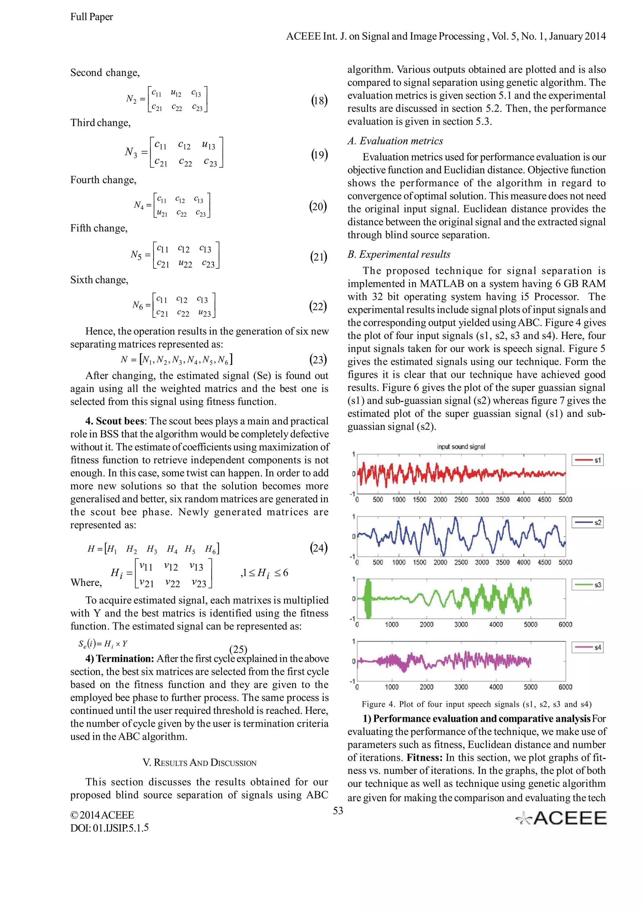 Blind Source Separation Of Super And Sub Gaussian Signals With Abc Algorithm Pdf Digital