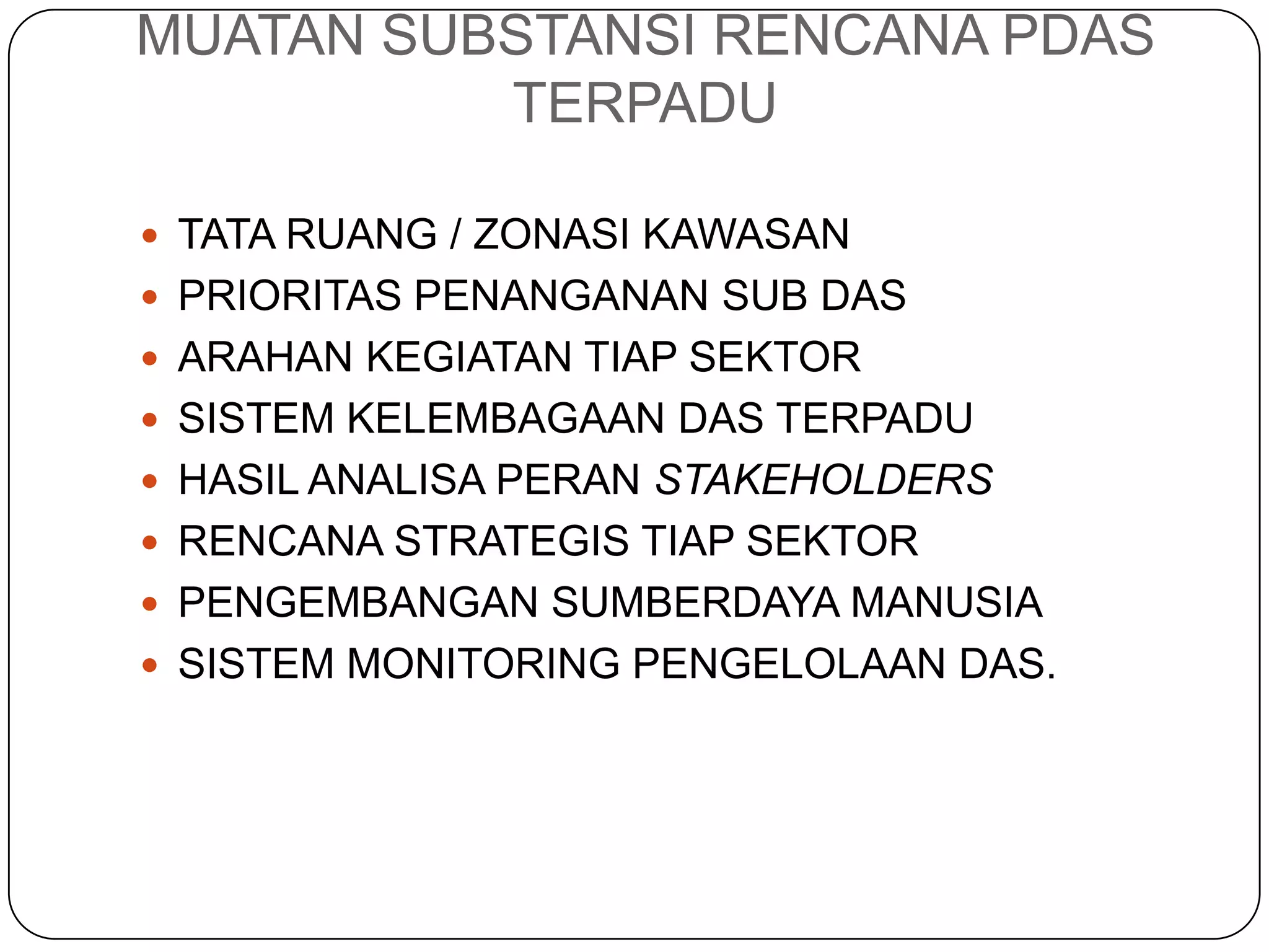 5.rencana pengelolaan das | PPTX
