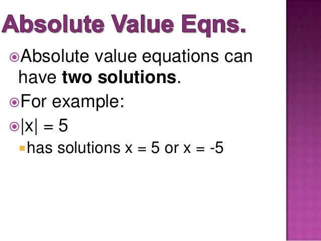 5.3 solving abs value equations