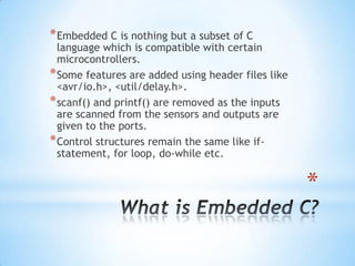 Programming ATmega microcontroller using Embedded C | PPSX