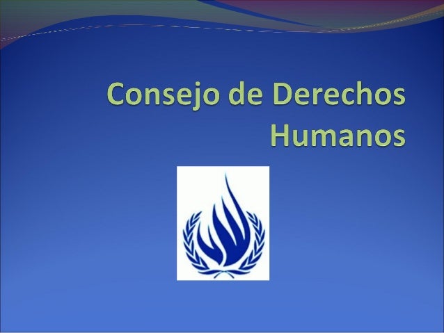 5 2 Consejo De Derechos Humanos