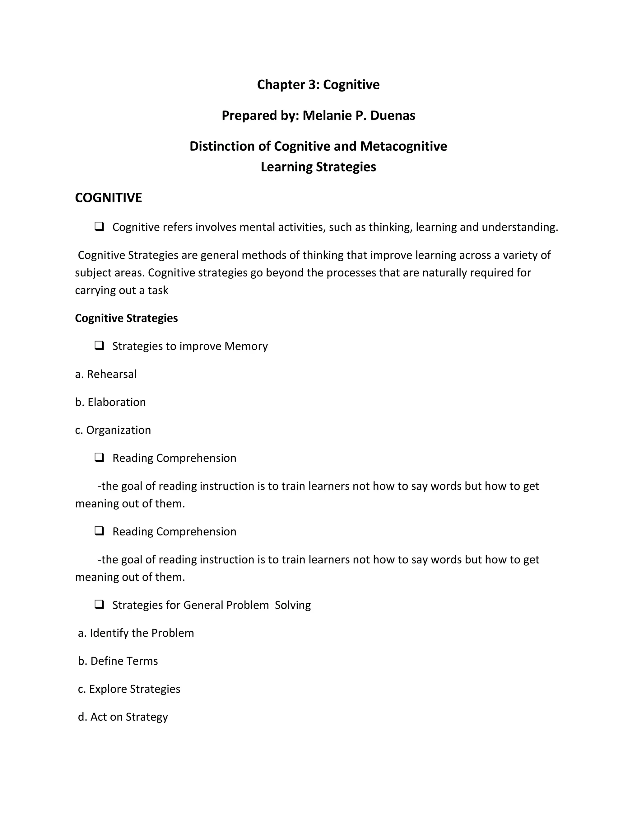5. distinction of cognitive & metacognitive learning strategies 6. establishing metacognitive ...