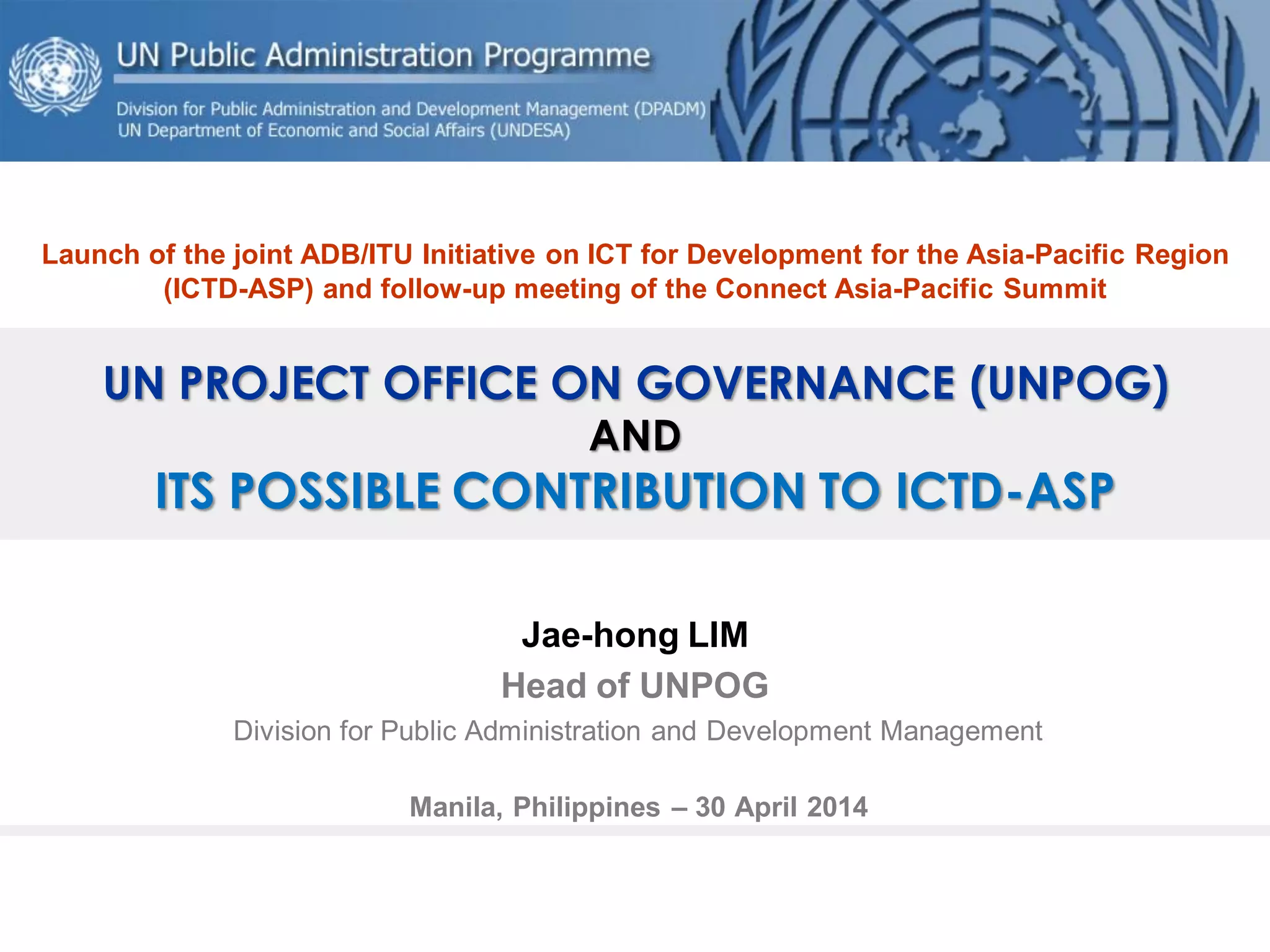 UN PROJECT OFFICE ON GOVERNANCE (UNPOG) AND ITS POSSIBLE CONTRIBUTION ...