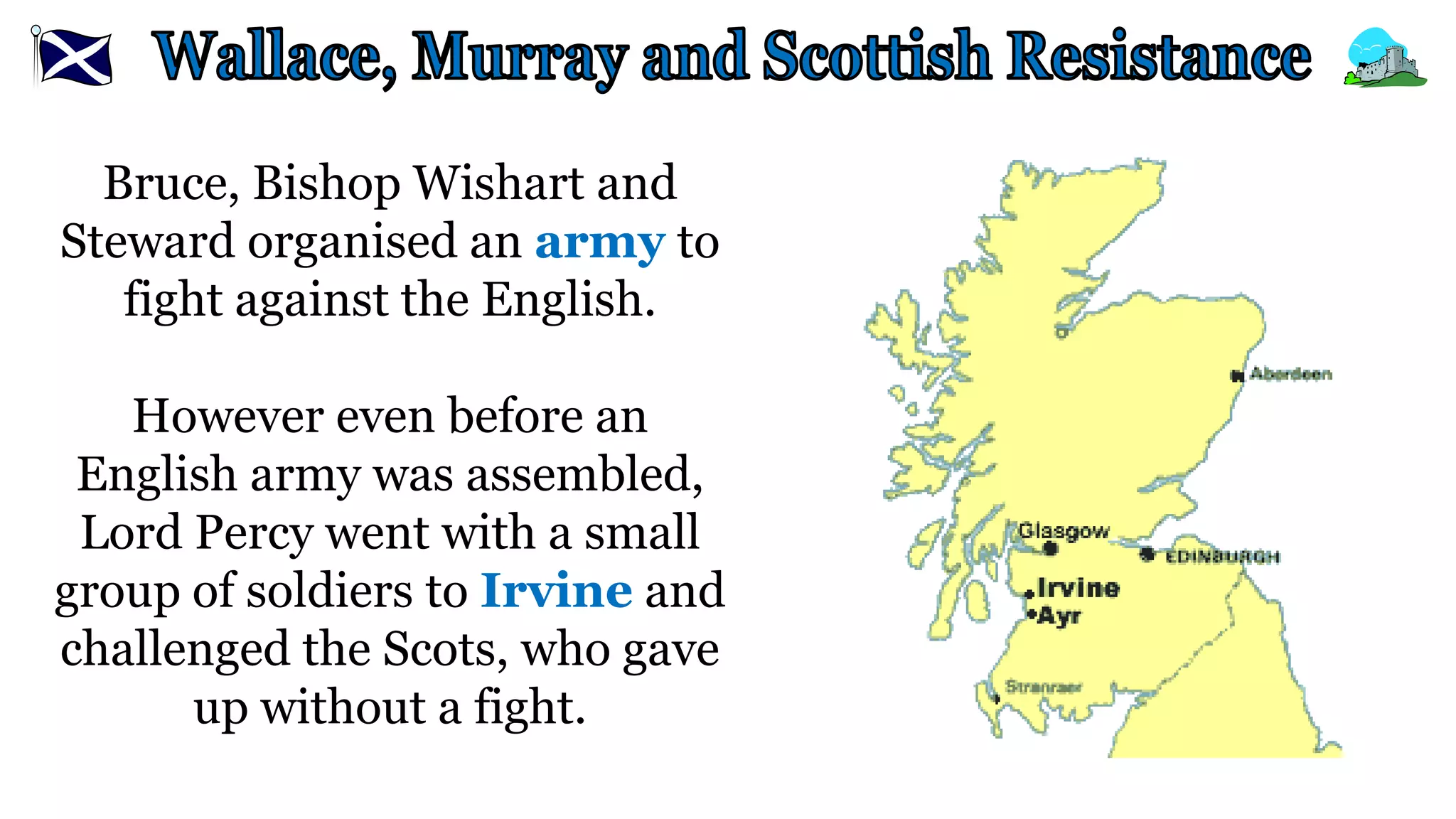 Scottish Wars of Independence - wallace, murray and scottish resistance ...