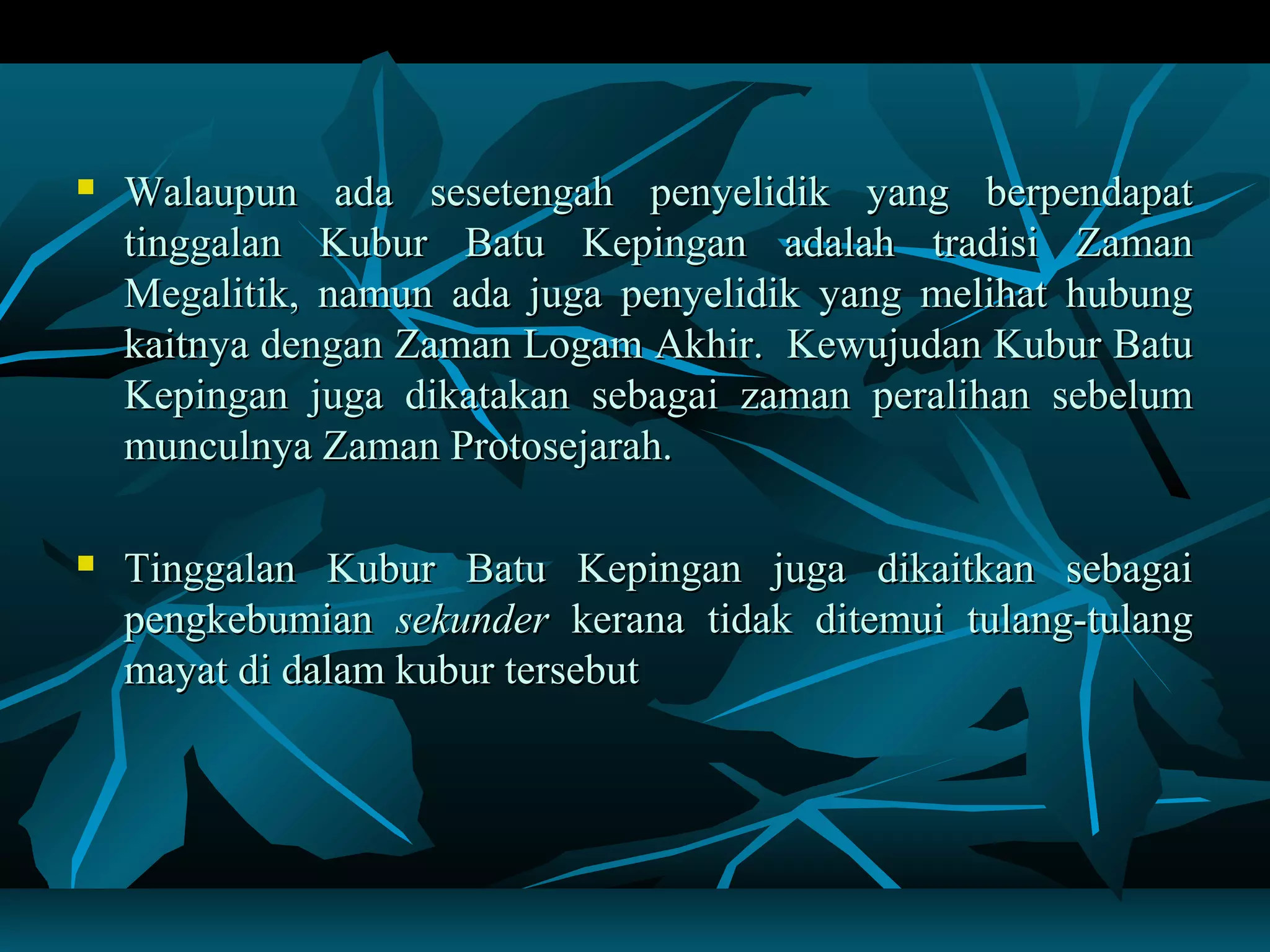 5. kubur batu kepingan | PPT